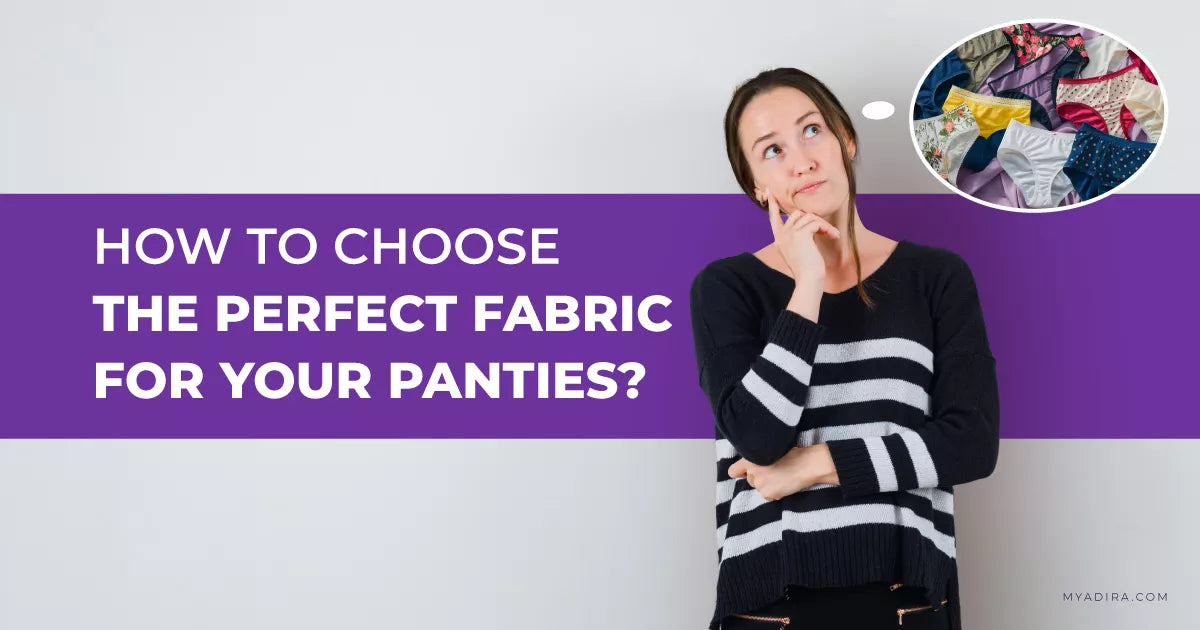 Best Fabric for Women’s Underwear | Cotton, Modal, Bamboo & More – Adira